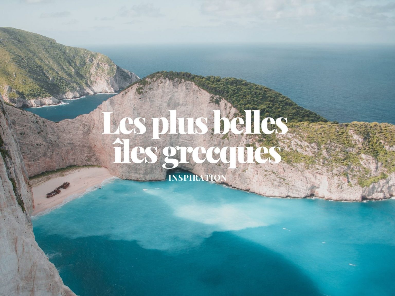 Îles grecques : les plus belles îles à découvrir absolument