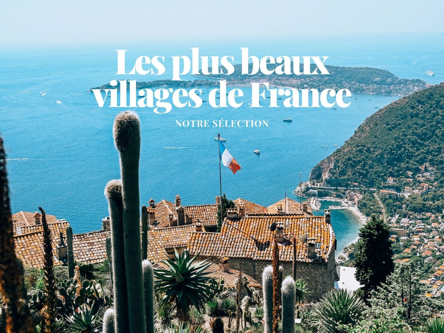 Plus belles villes de bord de mer en France : notre top 10